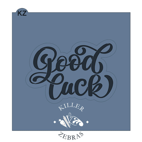 Good Luck Hand Lettered | Killer Zebras